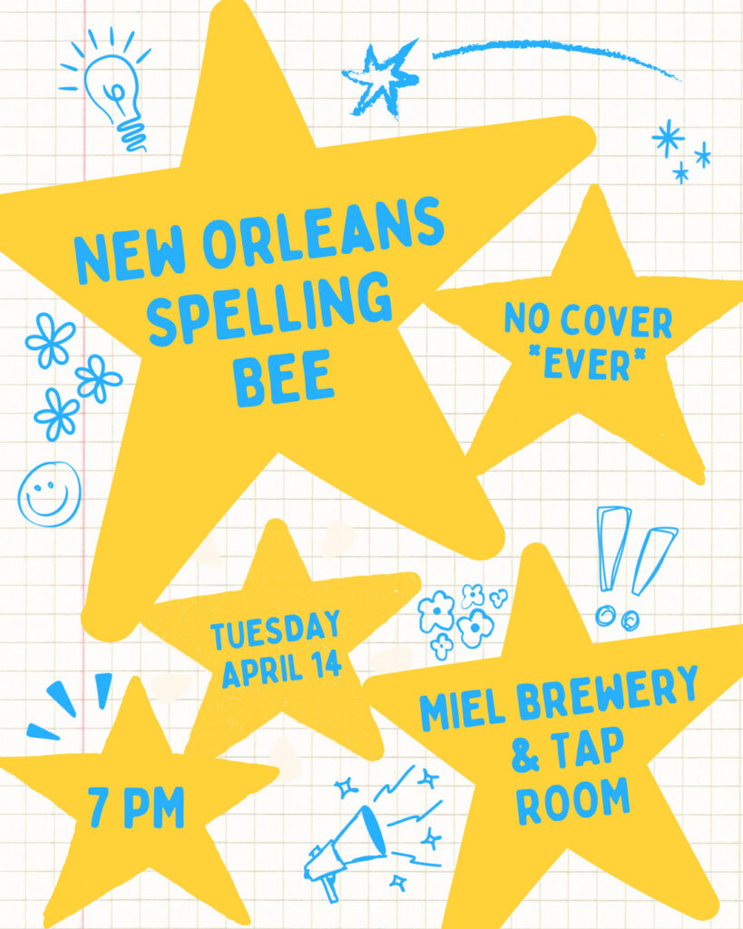 New Orleans Spelling Bee! | Events & Popups | Miel Brewery